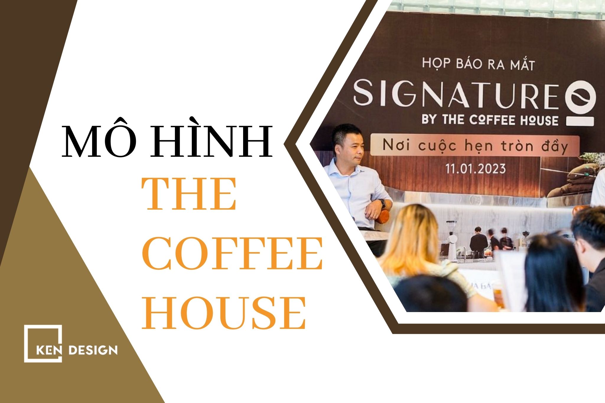 Tại sao The Coffee House cho ra mắt mô hình mới? | Kendesign